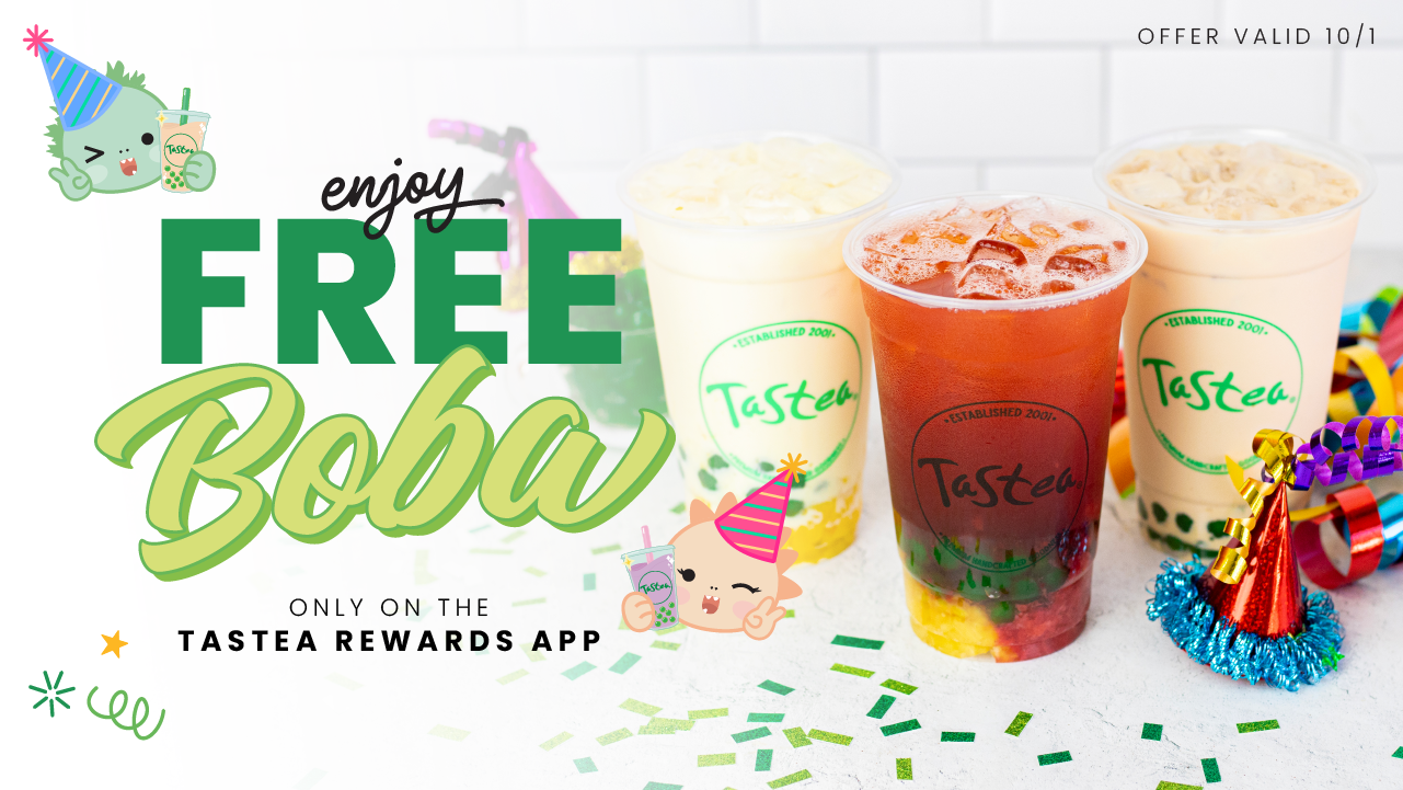 Celebrate Tastea's Birthday with FREE BOBA - Tastea Blog