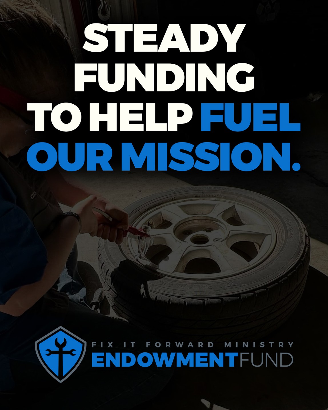 Endowment Fund | Fix It Forward Ministry