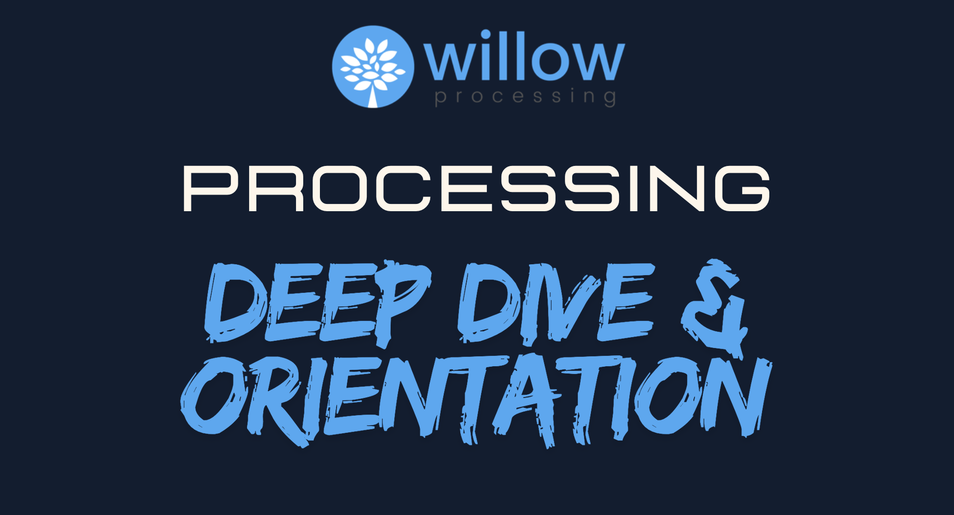 Willow Processing | Weekly Events