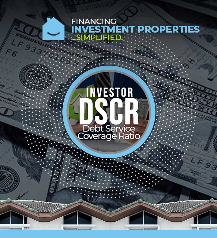 DSCR Loans for Real Estate Investors | Grow Your Rental Portfolio Faster