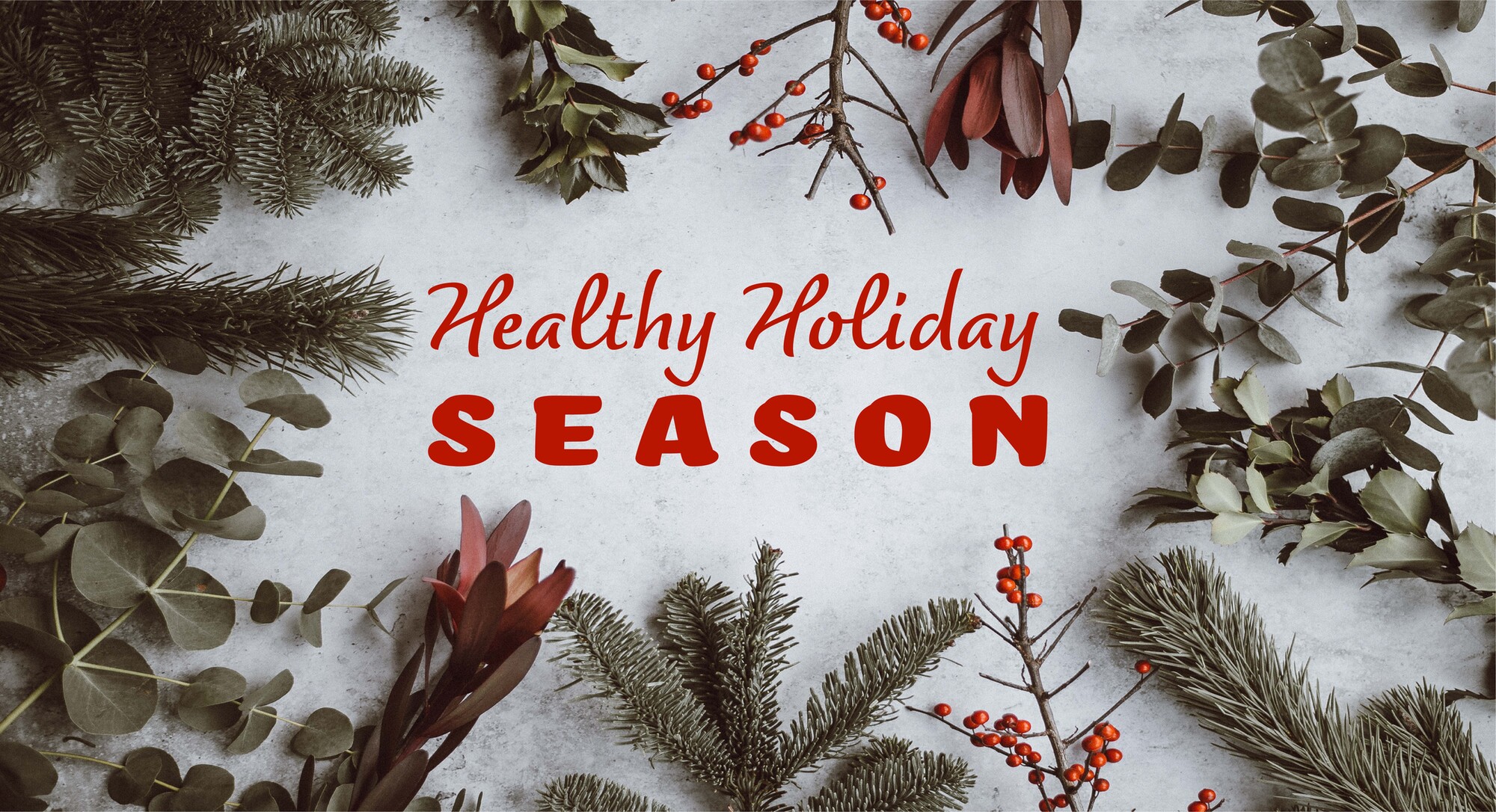 Staying Healthy During the Holiday Season: Tips for Companies and Their ...