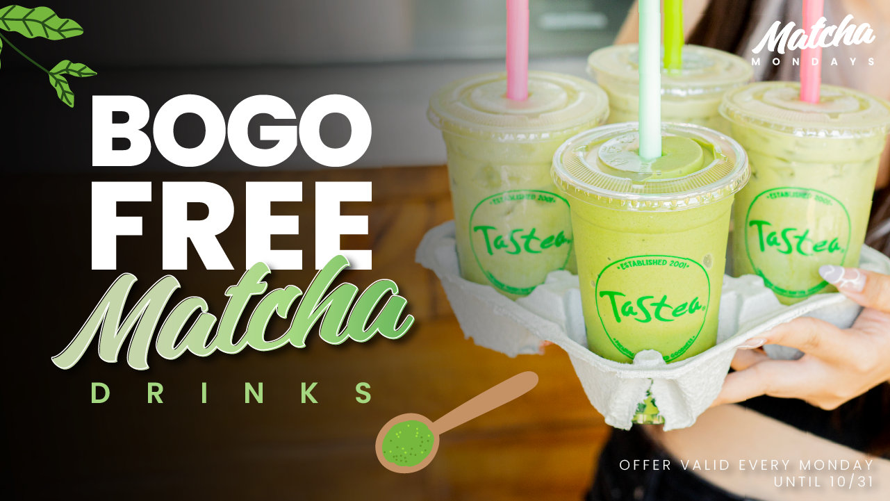 Matcha Mondays at Tastea 🍵 - Tastea Blog