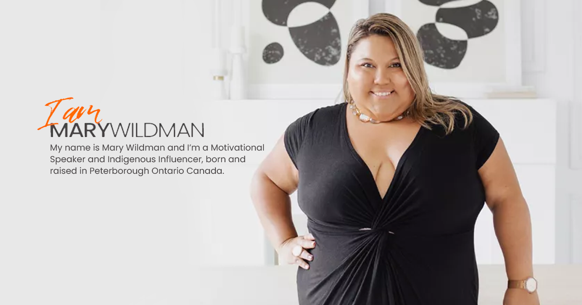 Mary Wildman | Motivational Speaker/Indigenous Influencer
