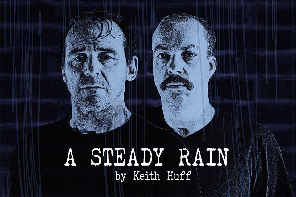 A Steady Rain