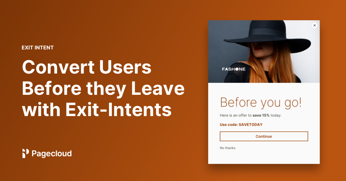 Convert Users Before they Leave with Exit-Intents