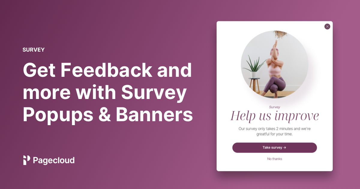 Get Feedback and more with Survey Popup and Banners