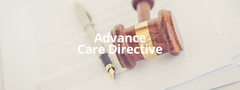 What is an Advanced Care Directive and do I need one? - Weatherly ...