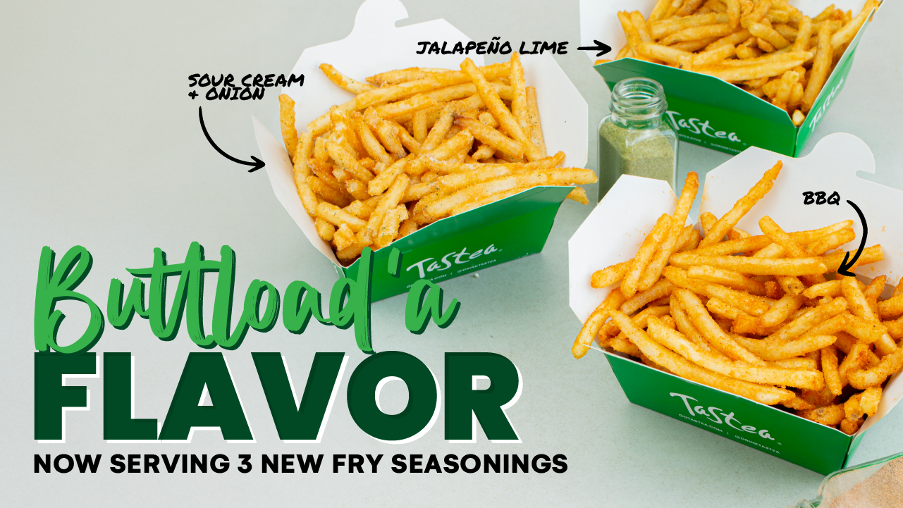 New Flavored Fries at Tastea 🍟 - Tastea Blog