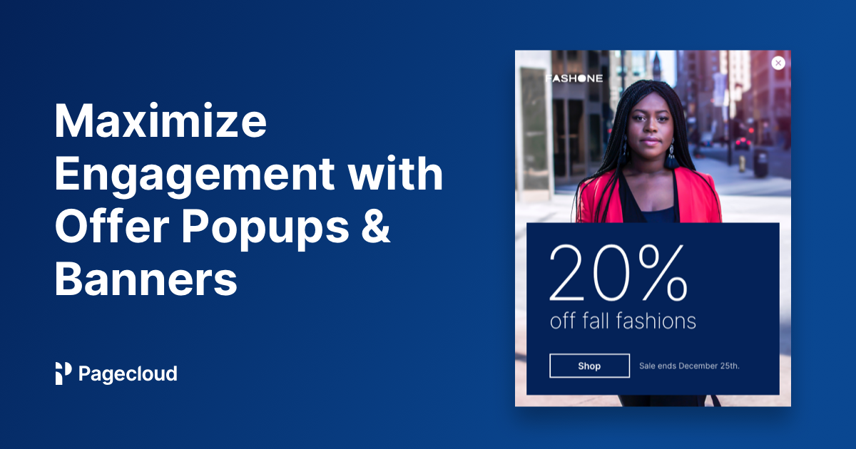 Maximize Engagement with Offer Popups & Banners