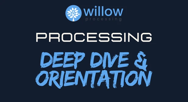 Willow Processing | Weekly Events