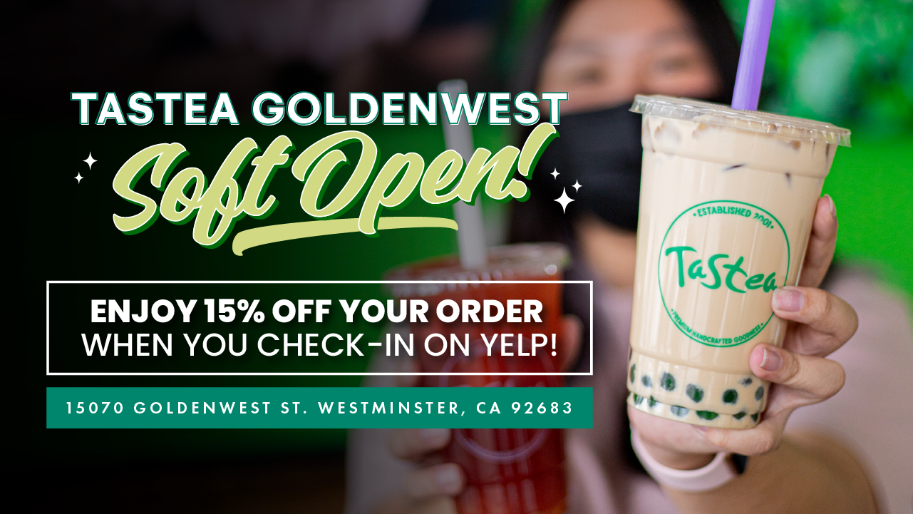 Tastea Opens New Location in Westminster! 🎊 - Tastea Blog